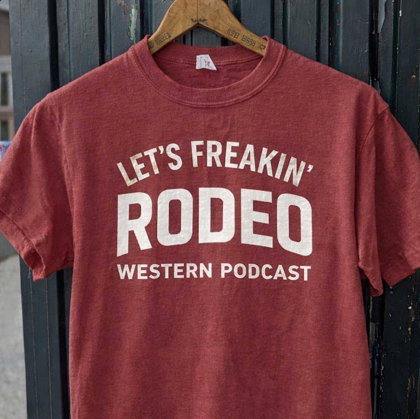 Western Podcast Tee Shirt | Faded Crimson – Let's Freakin' Rodeo